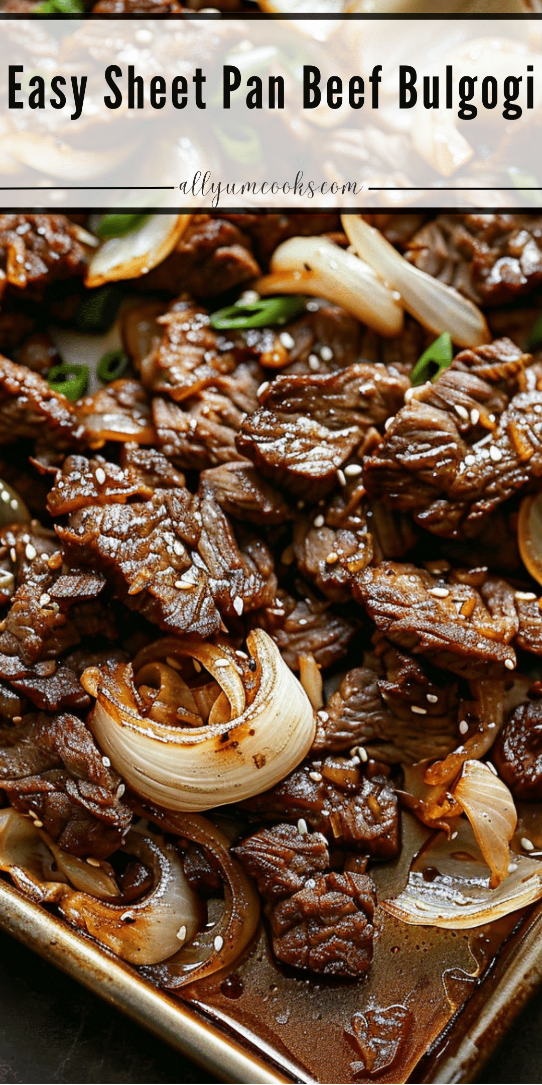 Easy Sheet Pan Beef Bulgogi | All Yum Cooks