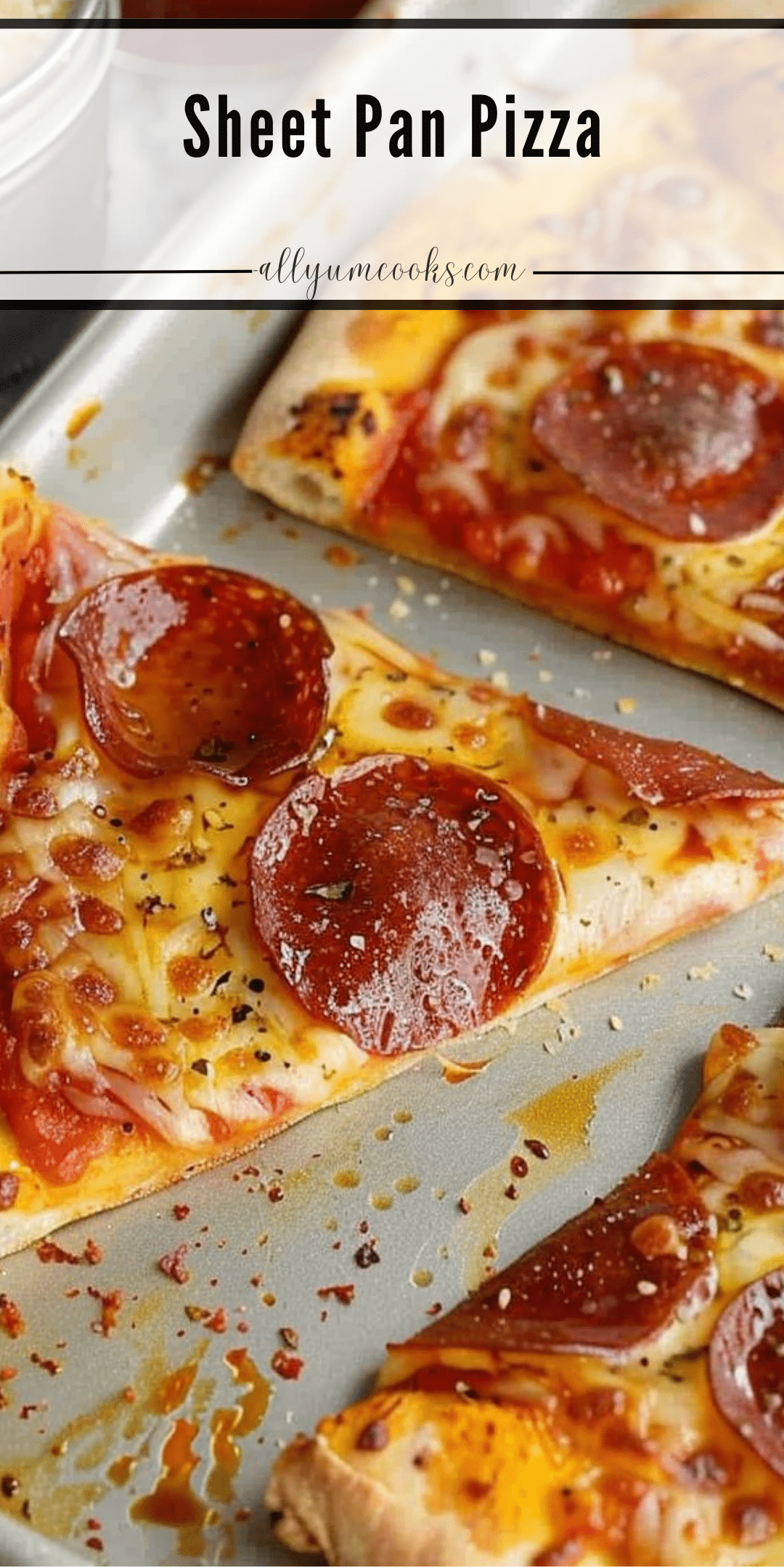 Sheet Pan Pizza | All Yum Cooks