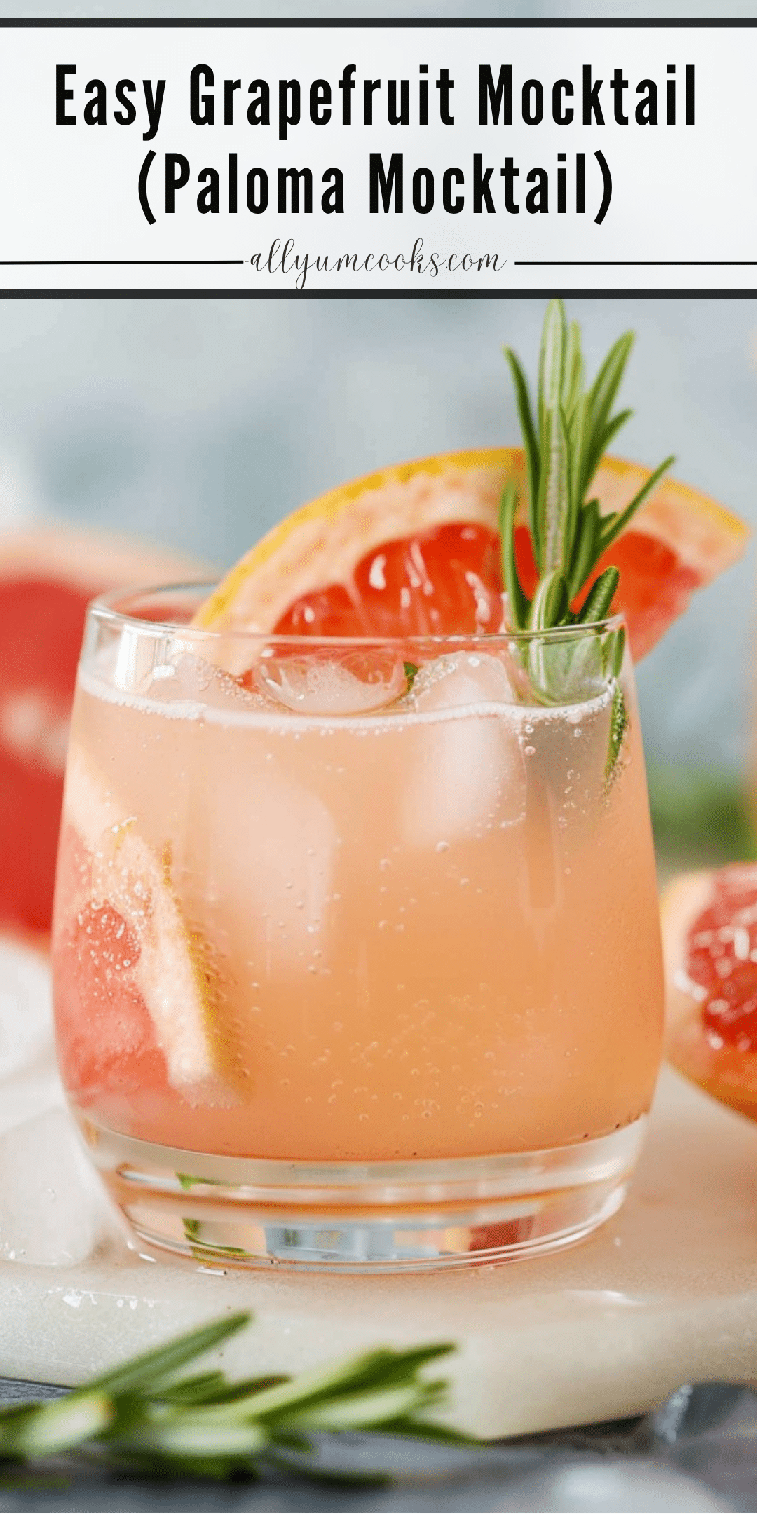Easy Grapefruit Mocktail (Paloma Mocktail) | All Yum Cooks