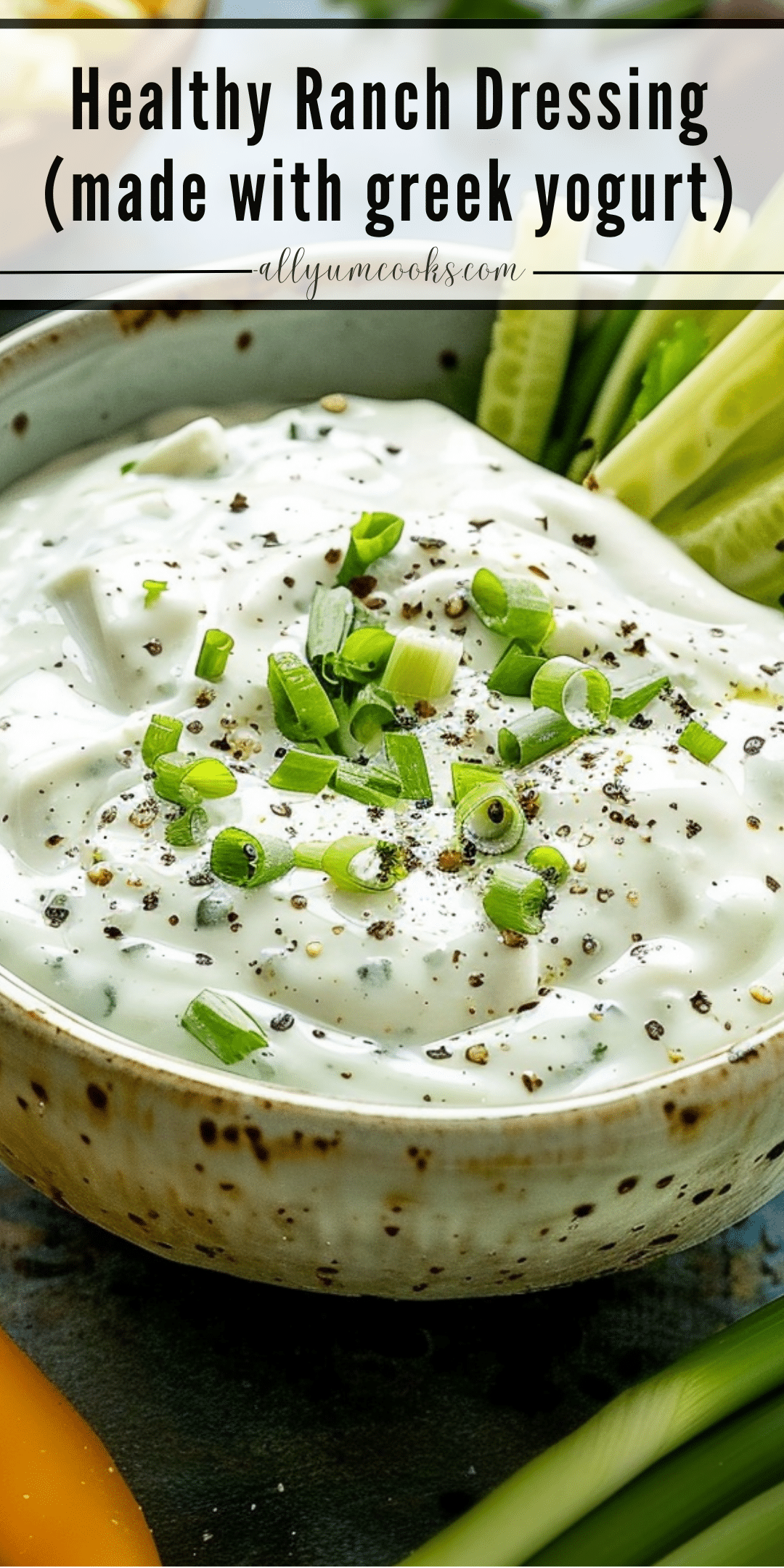 Healthy Ranch Dressing (Made with Greek Yogurt) | All Yum Cooks