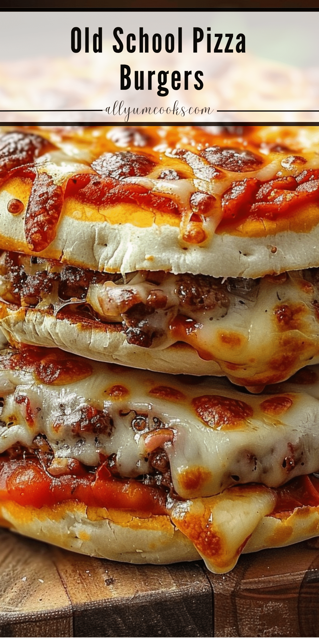 Old School Pizza Burgers | All Yum Cooks