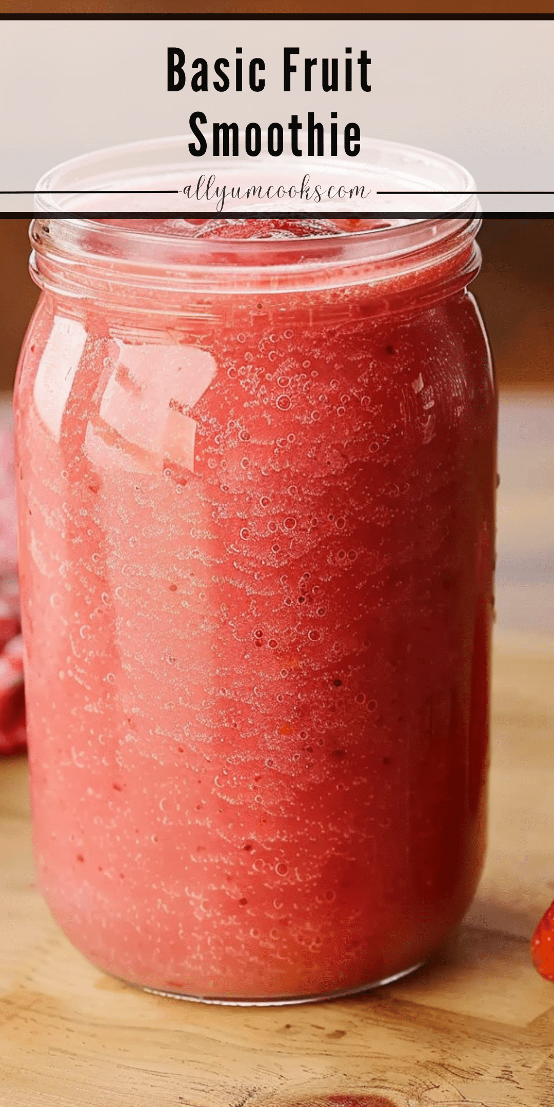 Basic Fruit Smoothie - All Yum Cooks