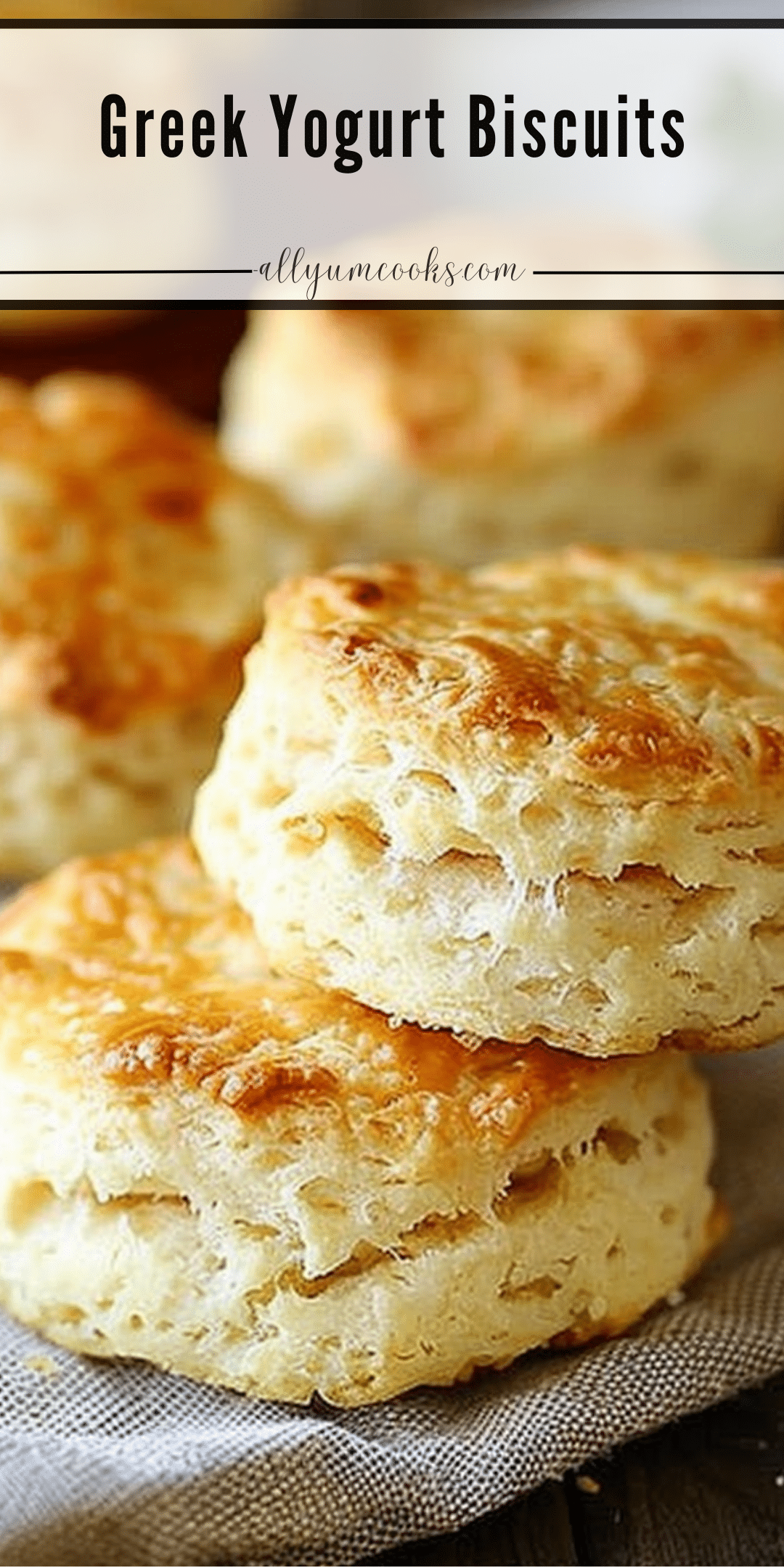 Greek Yogurt Biscuits | All Yum Cooks