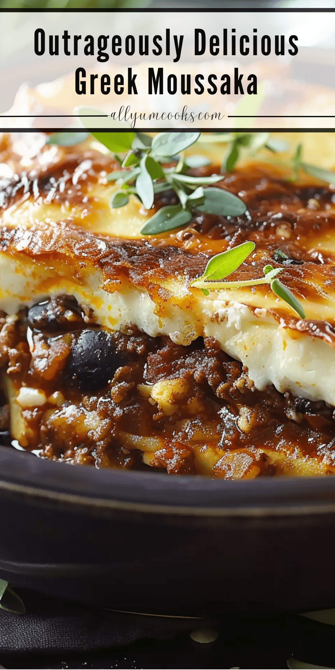 Outrageously Delicious Greek Moussaka | All Yum Cooks