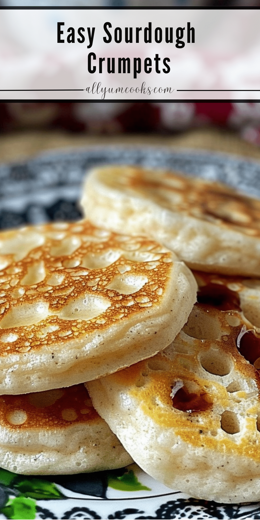 Easy Sourdough Crumpets - All Yum Cooks