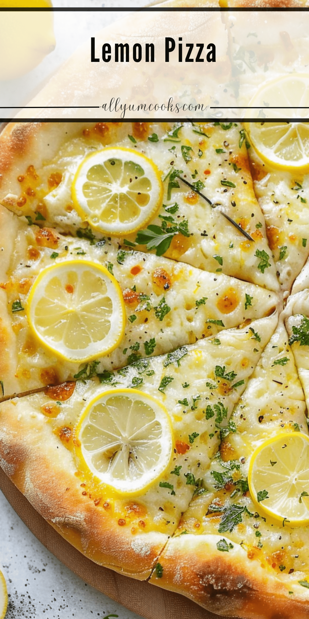Lemon Pizza | All Yum Cooks