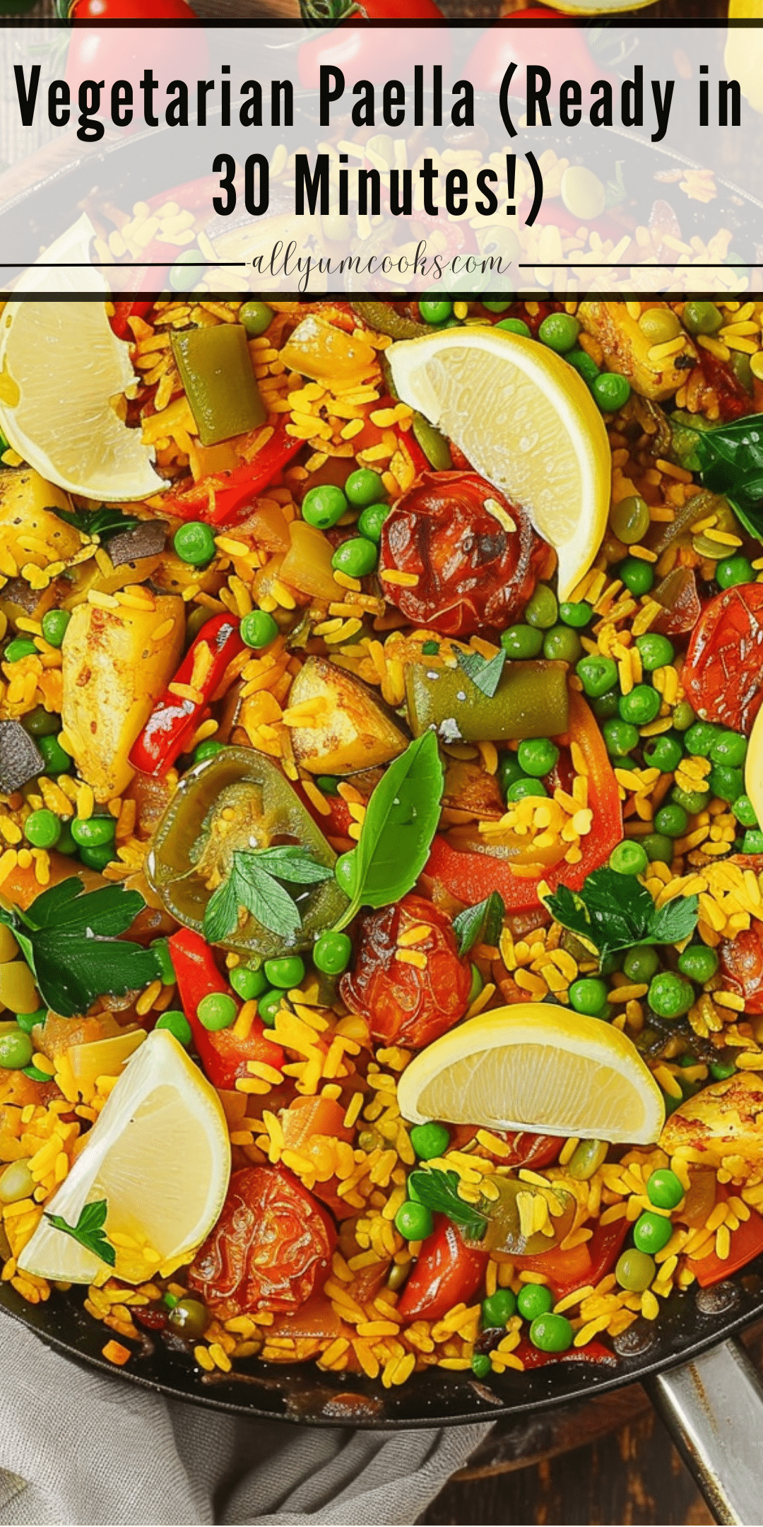 Vegetarian Paella (Ready in 30 Minutes!) | All Yum Cooks
