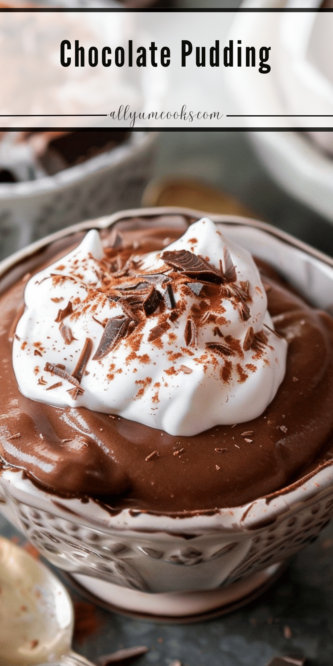 Homemade Chocolate Pudding | All Yum Cooks