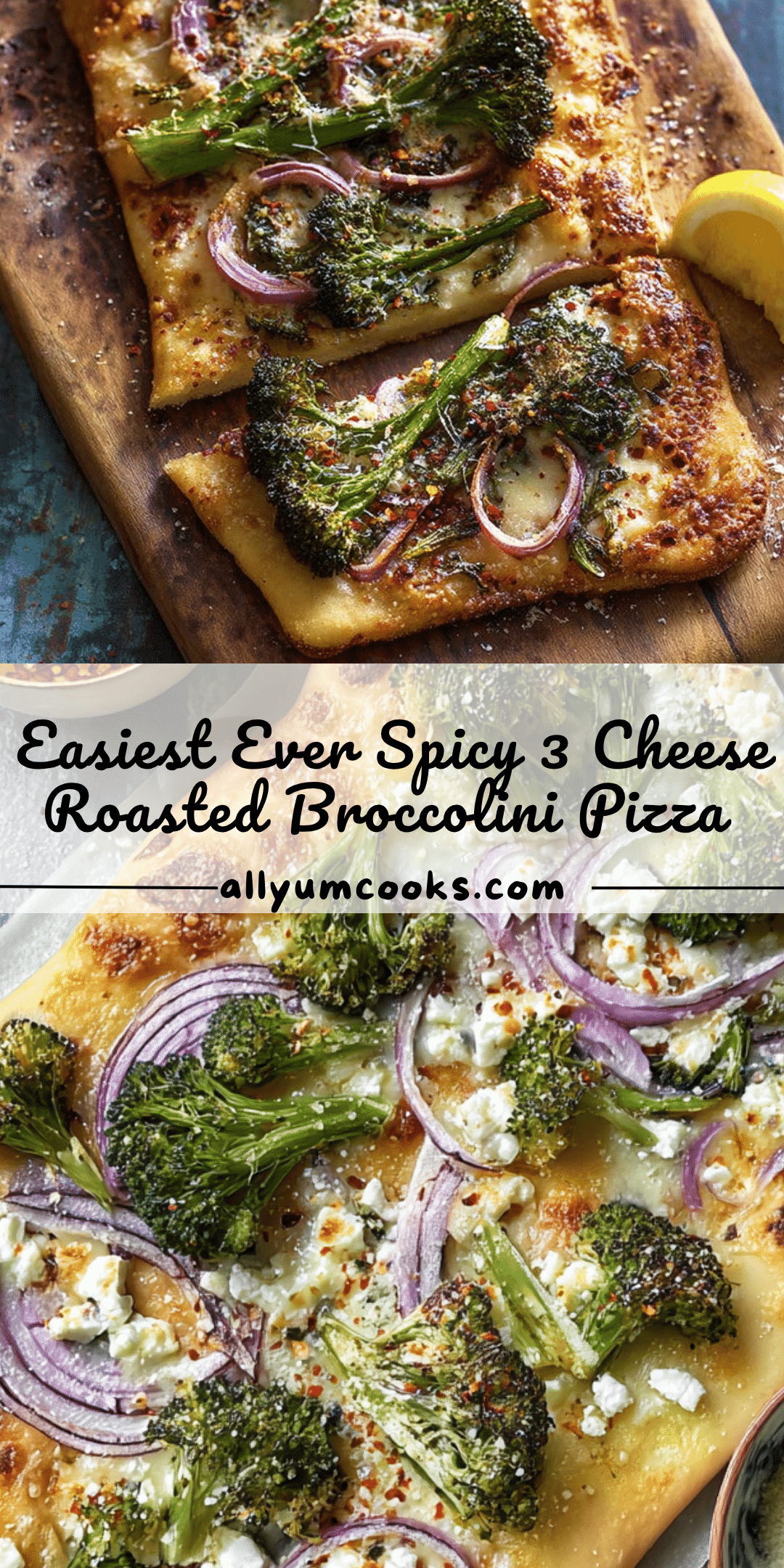 Easiest Ever Spicy 3 Cheese Roasted Broccolini Pizza Recipe | All Yum Cooks