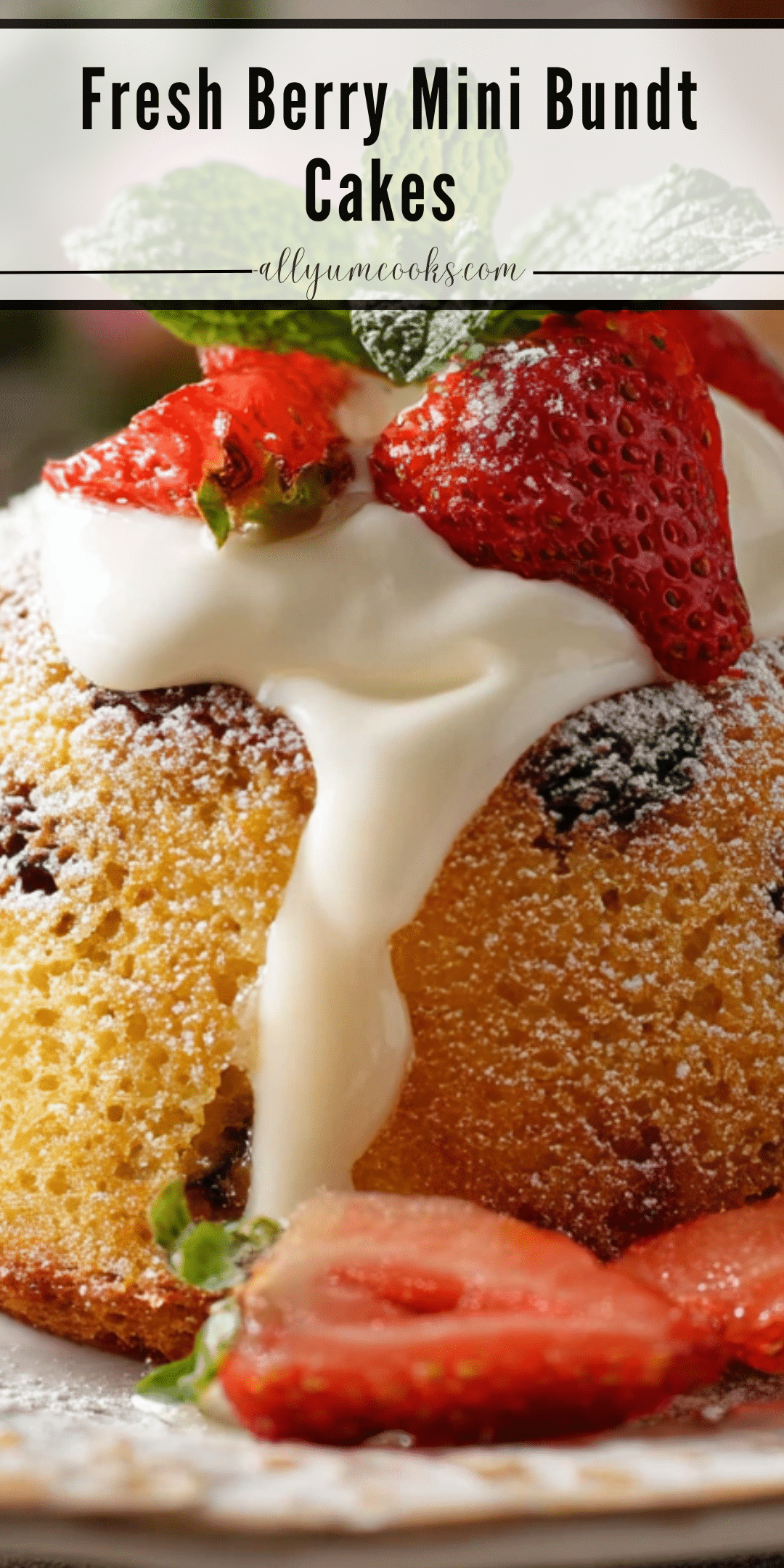 Fresh Berry Mini Bundt Cakes Recipe | All Yum Cooks