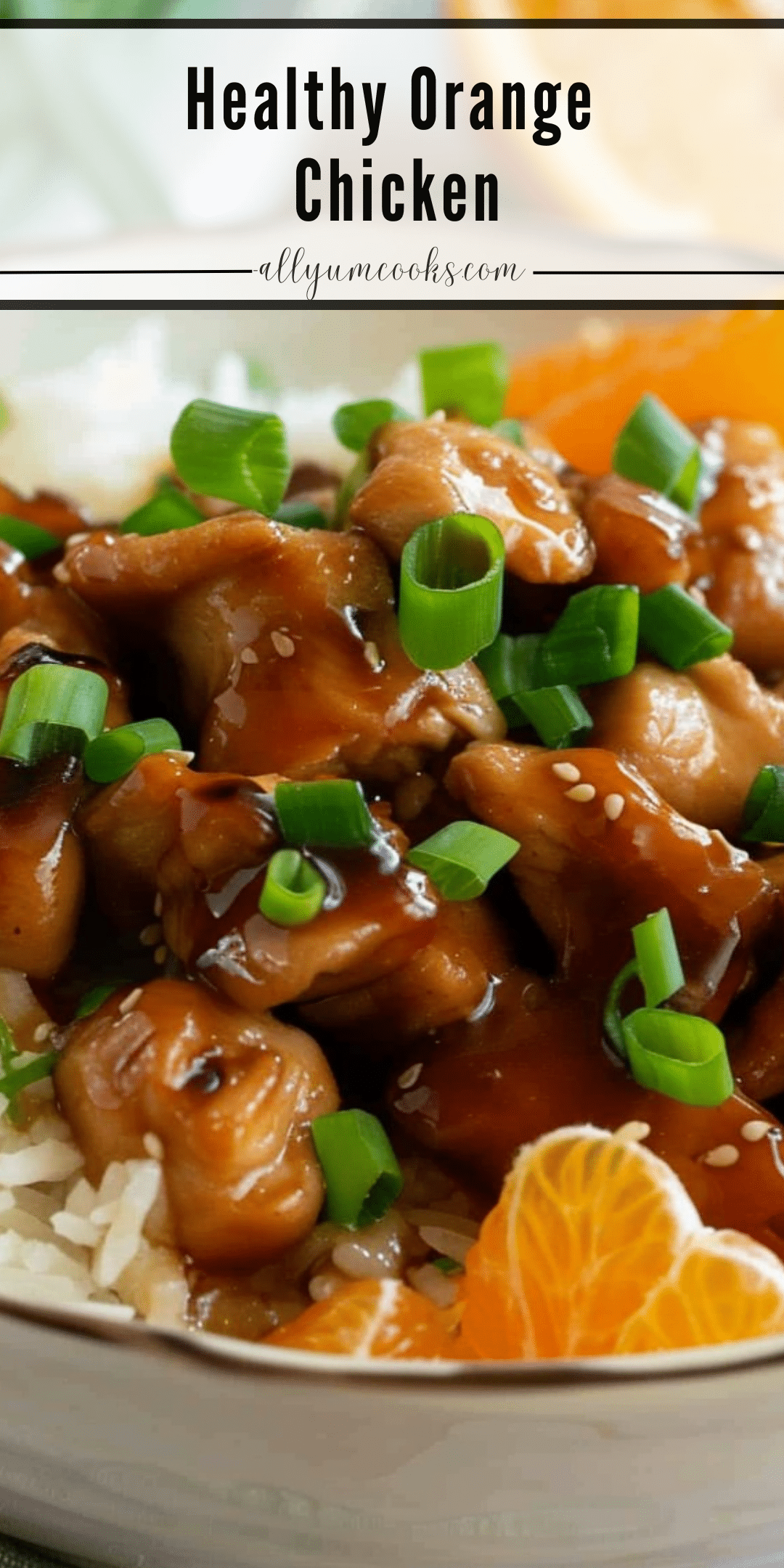 Healthy Orange Chicken | All Yum Cooks