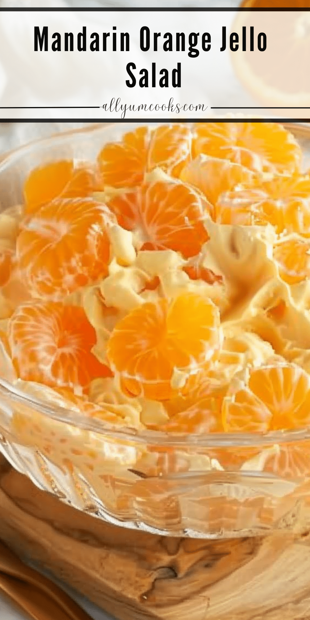 Mandarin Orange Jello Salad | All Yum Cooks