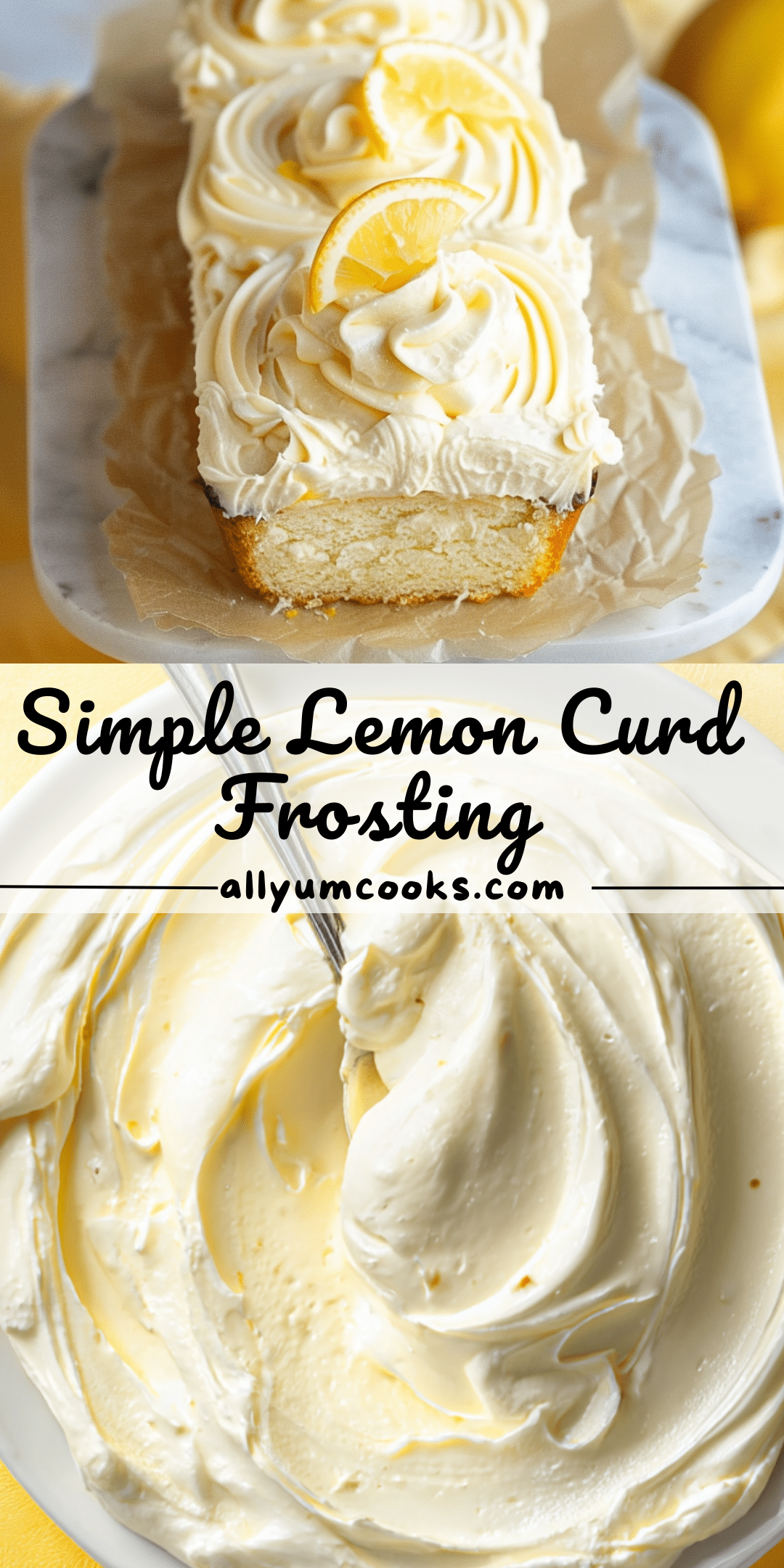 Simple Lemon Curd Frosting | All Yum Cooks