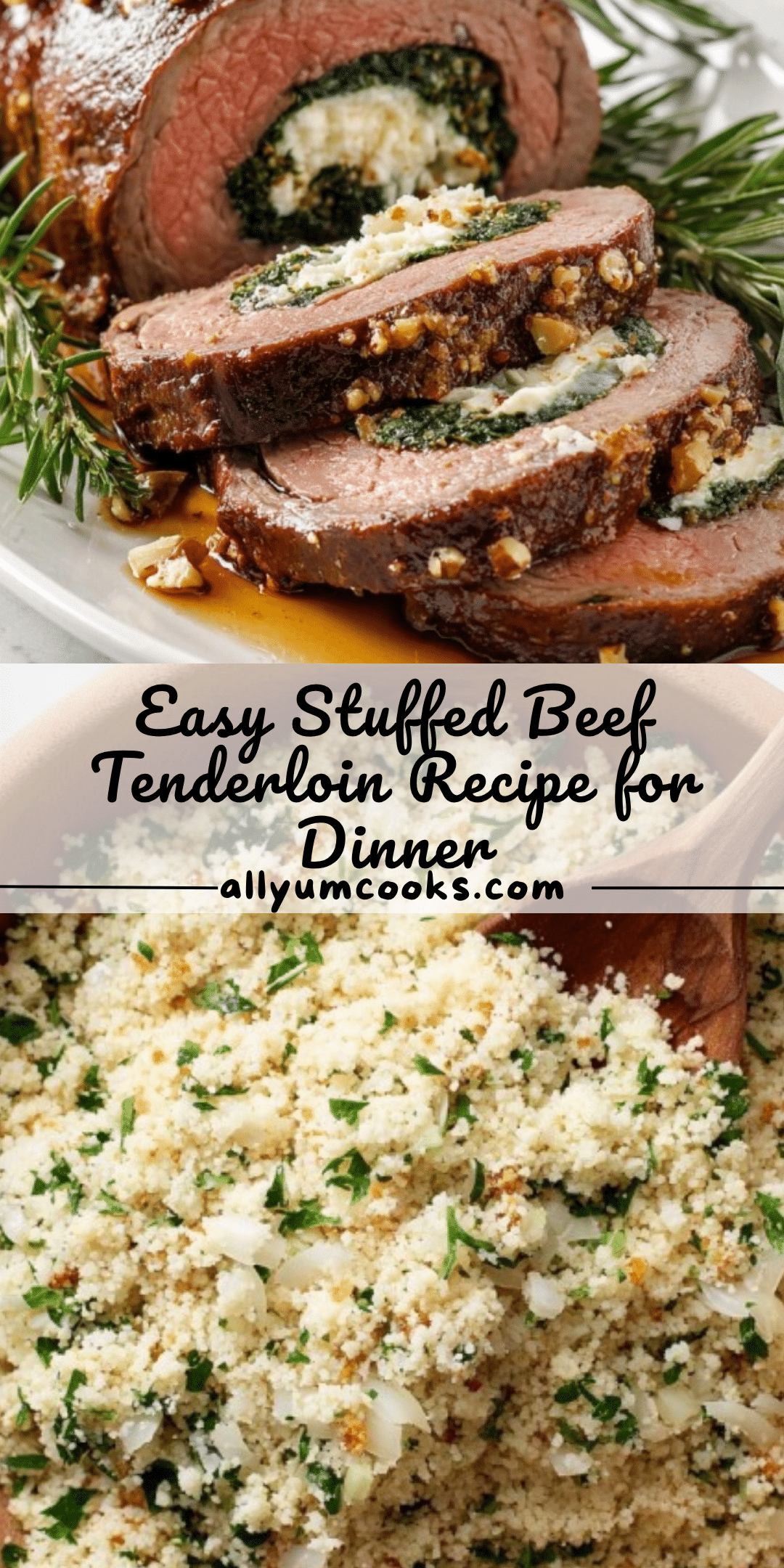 Best Stuffed Beef Tenderloin | Juicy & Savory Main Course