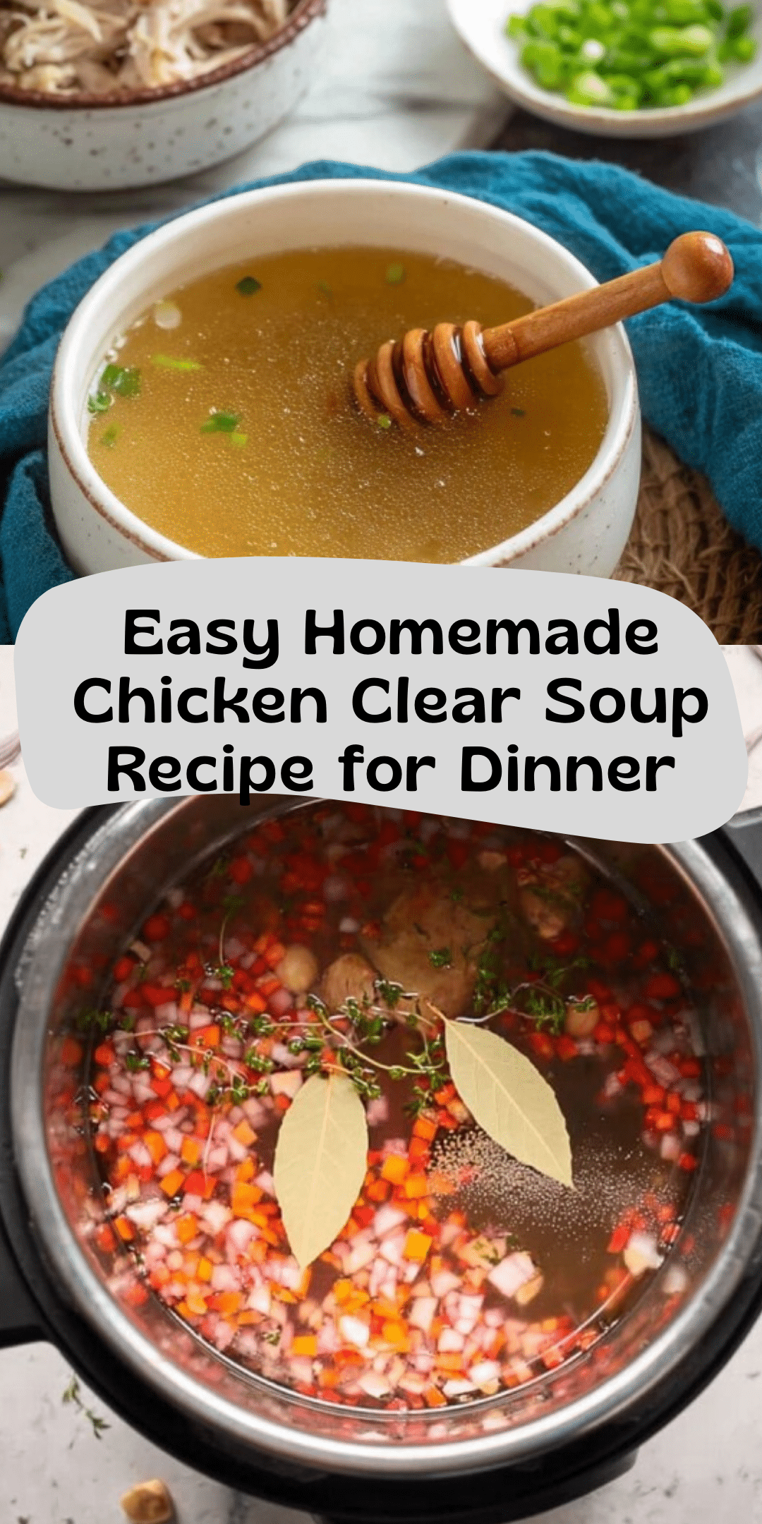 Chicken Clear Soup Recipe: Comforting Homemade Broth